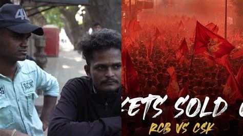 बिना काउंटर खुले ही बिक गए Rcb Vs Csk मैच के टिकट चिन्‍नास्‍वामी स्