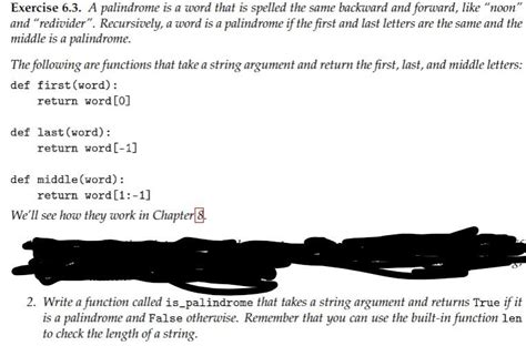 Solved Exercise A Palindrome Is A Word That Is Spelled Chegg
