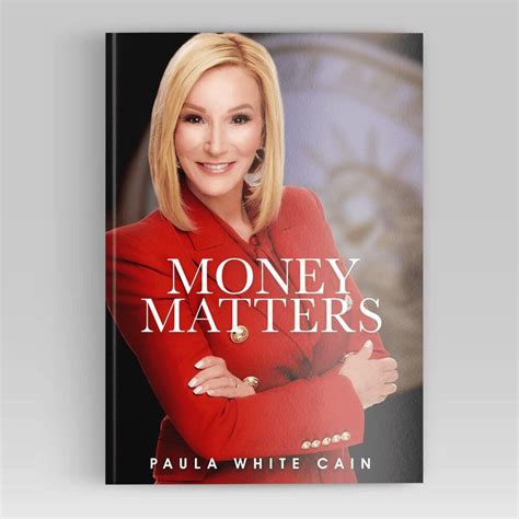 Money Matters By Paula White Cain Christian Financial Breakthrough Book