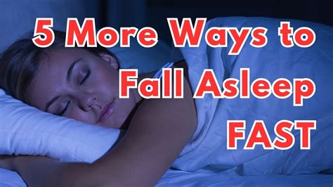 5 More Ways to Fall Asleep Fast - YouTube
