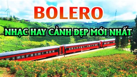CA NHẠC SẾN BOLERO Càng Nghe Càng Dễ Chịu Nghe Nhạc Ngắm Cảnh Đẹp Châu Âu Quên Lối Về Phố Tây
