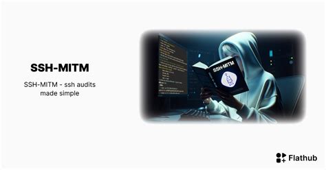 Install Ssh Mitm On Linux Flathub
