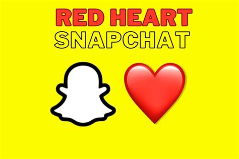 What Does Red Heart Emoji Mean On Snapchat Beebom