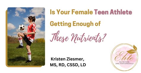 Is Your Female Teen Athlete Getting Enough Of These Nutrients