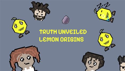 Truth Unveiled Lemon Origins By Azahara