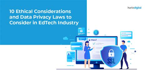 ten ethical considerations and data privacy laws to consider in edtech