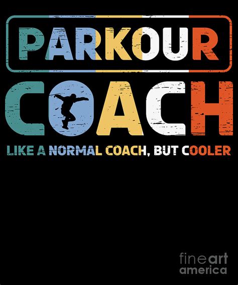 Parkour Parkour Coach Definition Digital Art By Tobias Chehade Fine