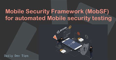 Mobile Security Framework Mobsf