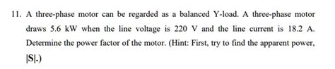 A Three Phase Motor Can Be Regarded As A Balanced Y Load A Three Phase Motor Draws Kw When