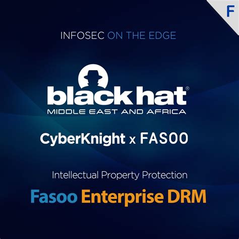 Fasoo On Linkedin Blackhatmea2023 Cybersecurity Fasoo Zerotrust