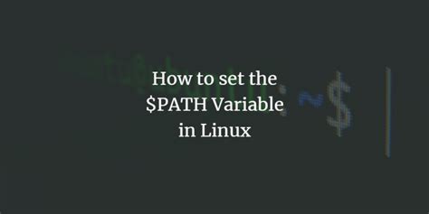 How To Set Path Variable In Linux