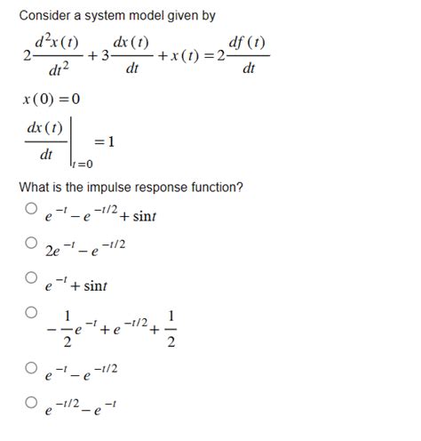 Solved Consider A System Model Given By Chegg Com