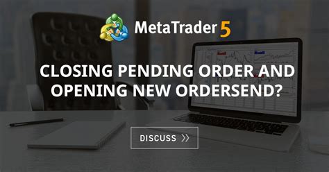 Closing Pending Order And Opening New Ordersend Take Profit Mql4 And Metatrader 4 Mql4