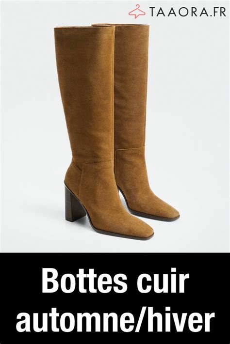 Bottes Cuir Femme Automnehiver 2022 2023 Taaora Blog Mode