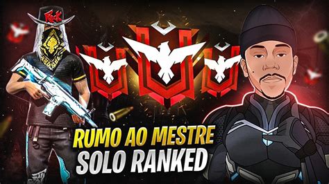 FREE FIRE AO VIVOSOLO RANKED RUMO AO MESTREMAIS SALINHA DIGUIN NO FIM YouTube