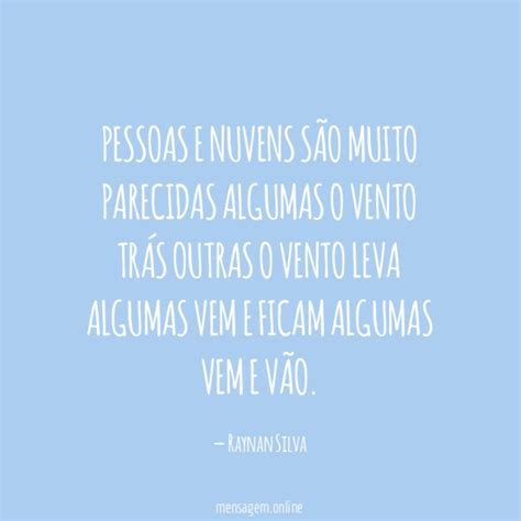 Frases Nuvens Pessoas E Nuvens São Muito Parecidas Algumas O Vento