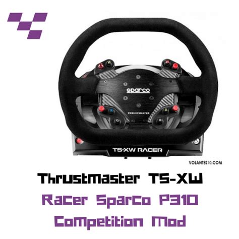 Thrustmaster TS-XW Racer Sparco P310 Competition Mod