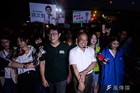 拂曉出擊！蘇貞昌讚姚文智「爆發力很強」 風傳媒