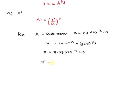 Solved A Determine The Mass Number Of A Nucleus Whose Radius Is Approximately Equal To Two