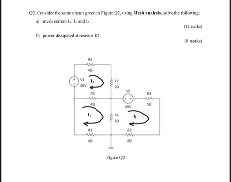 Solved Q2 Consider The Same Circuit Given In Figure Q2
