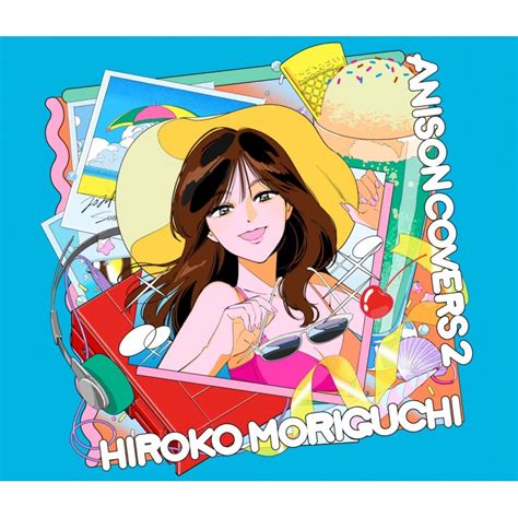 Anison Covers 2 【初回限定盤】blu Ray 森口博子 Hmvandbooks Online Kics 94160