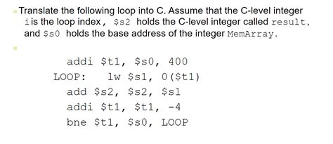 Solved Translate The Following Loop Into C Assume That The