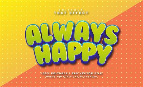 Premium Vector Alway Happy Text Effect Free EPS Vector