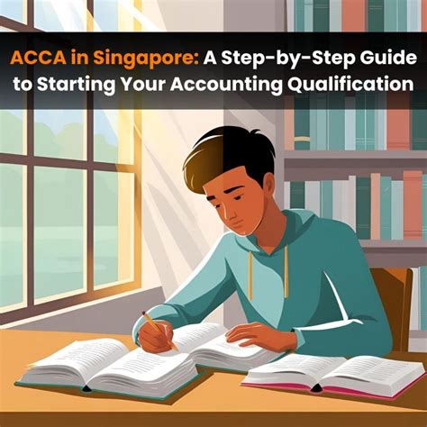 Acca In Singapore A Step By Step Guide To Starting Your Accounting