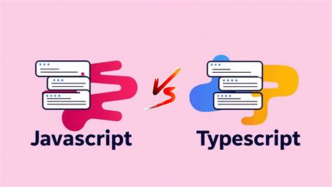 Javascript Vs Typescript Key Differences And Best Use Cases