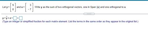 Let Y And Us Write Y As The Sum Of Two Orthogonal Chegg