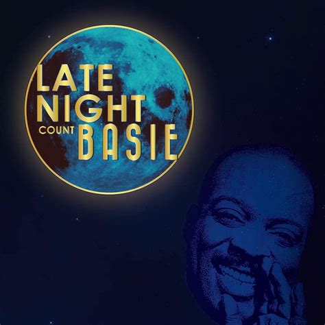 ‘late Night Basie Album To Match Modern Talents With Jazz Genius