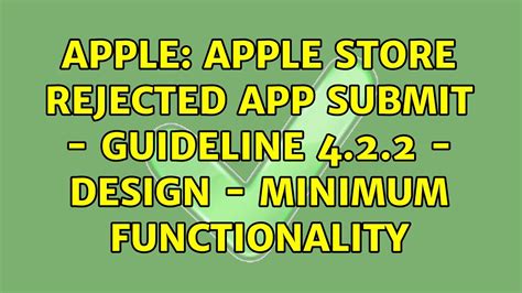 Apple Apple Store Rejected App Submit Guideline Design