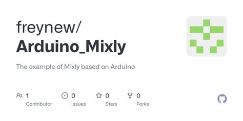 Github Freynewarduinomixly The Example Of Mixly Based On Arduino