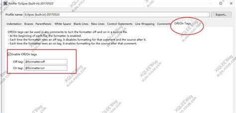 eclipse如何关闭java代码中某些部分 片段代码不被格式化 XQLEE Blog