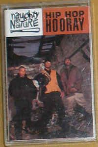 Naughty By Nature Hip Hop Hooray SR Dolby System Cassette Discogs