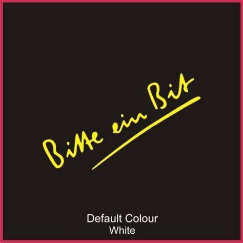 Bitte Ein Bit Decal Vinyl Sticker Graphics Car Racing Stack N2100 Ebay