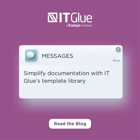 How It Glues Templates Can Boost Your Documentation It Glue Posted