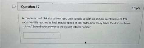 Solved A Computer Hard Disk Starts From Rest Then Speeds Up