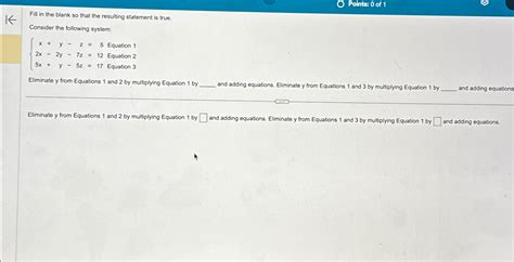 Solved Points 0 ﻿of 1fill In The Blank So That The