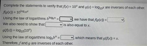 solved complete the statements to verify that fx 10x and gx[algebra