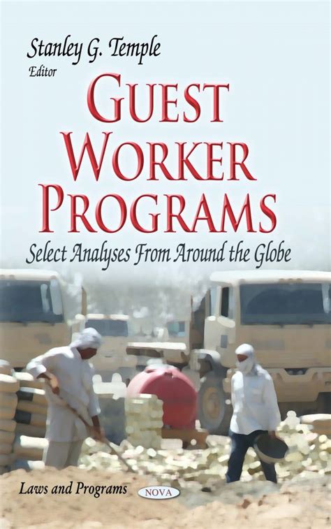Guest Worker Programs Select Analyses From Around The Globe Nova