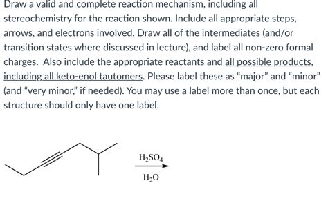 Solved Draw A Valid And Complete Reaction Mechanism Chegg