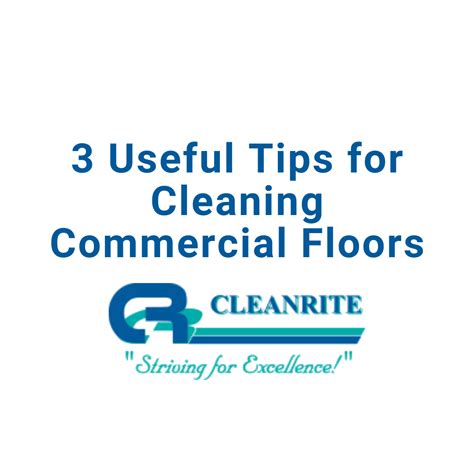 3 Useful Tips For Cleaning Commercial Floors Cleanrite