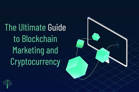 The Ultimate Guide To Blockchain Marketing And Cryptocurrency Profiletree