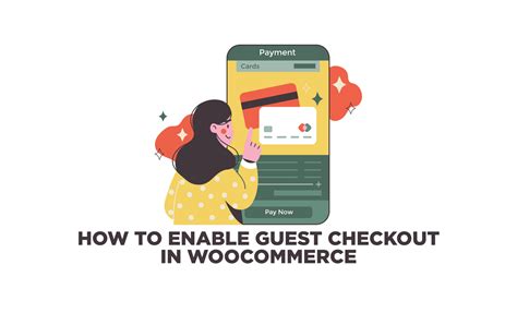 How To Enable Woocommerce Guest Checkout Different Ways