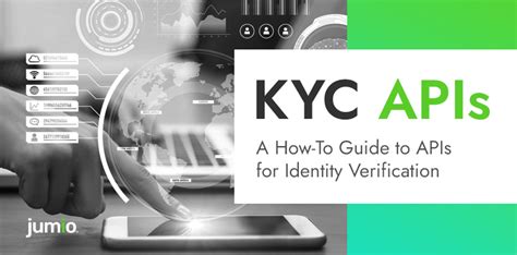 Transform Your Id Verification With Kyc Apis Jumio