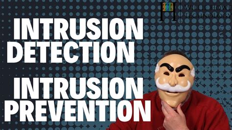 Intrusion Detection And Prevention Ids Ips Overview Willie Howe Technology