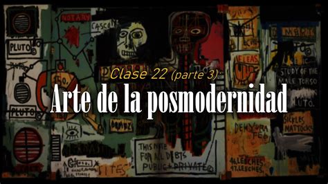 Clase 22 Parte 3 Posmodernidad Videoarte Y Arte Digital Youtube