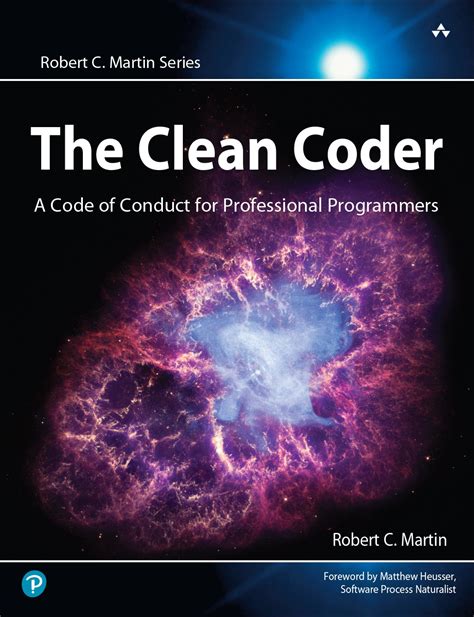 Clean Coder The A Code Of Conduct For Professional Programmers Informit