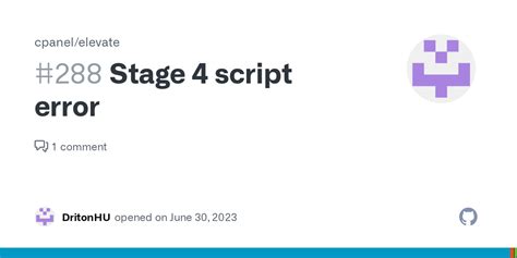 Stage 4 Script Error · Issue 288 · Cpanelelevate · Github